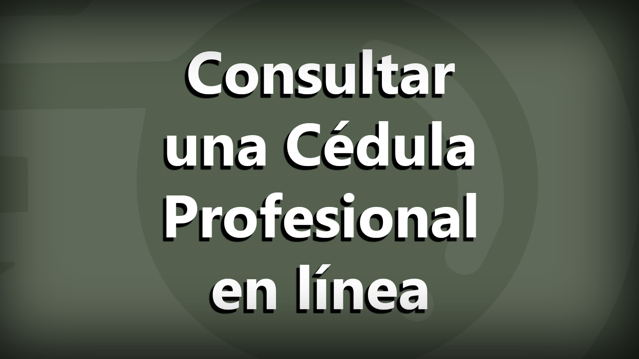 Consulta de Cédula Profesional por Nombre | Registro Nacional – Tramítalo